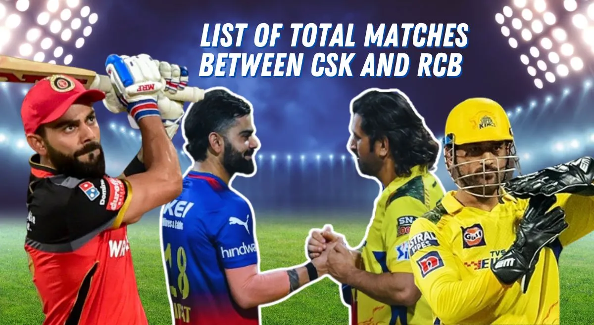 CSK Vs RCB: List Of Total Matches Between Chennai And Bangalore IPL Team: Who Has Won The Most ...