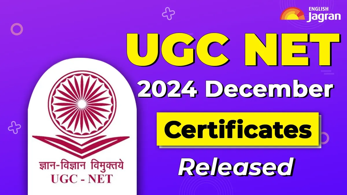 UGC NET 2024 December Certificates Released, Check At ugcnet.nta.ac.in ...