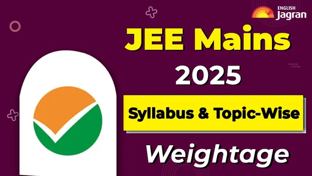 JEE Main 2025 Syllabus Decoded: Chapter-Wise Weightage, PYQ Trends And ...