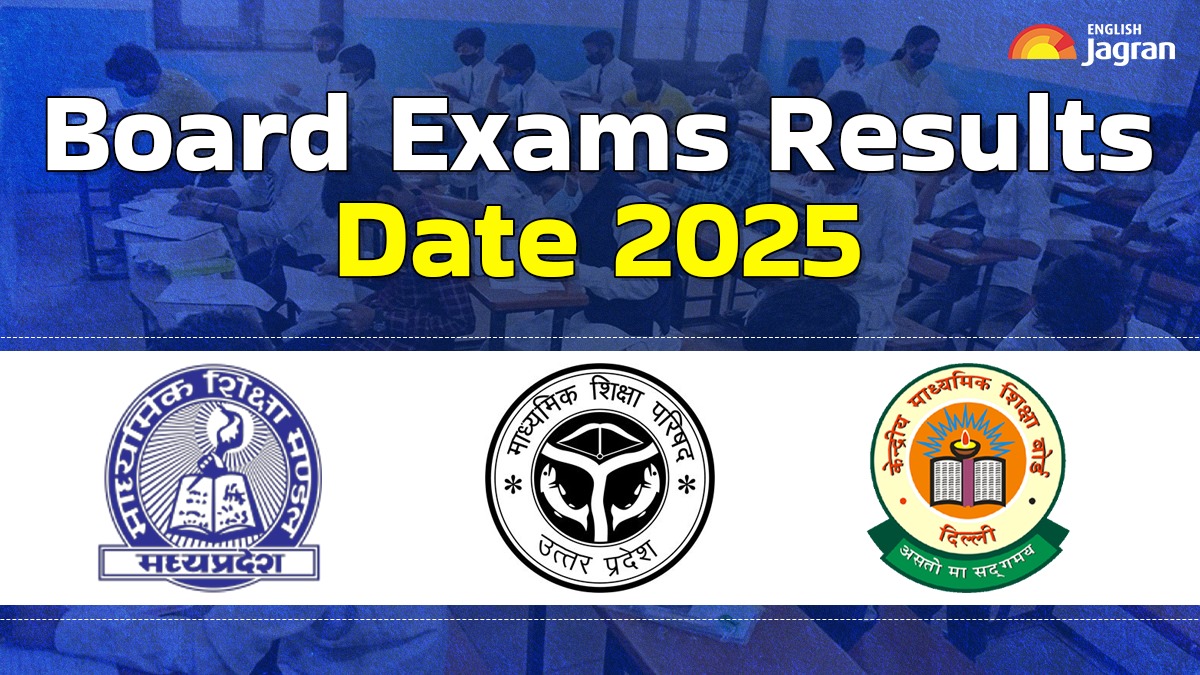 Board Results 2025: Expected Dates For CBSE, MP And UP Board Results ...