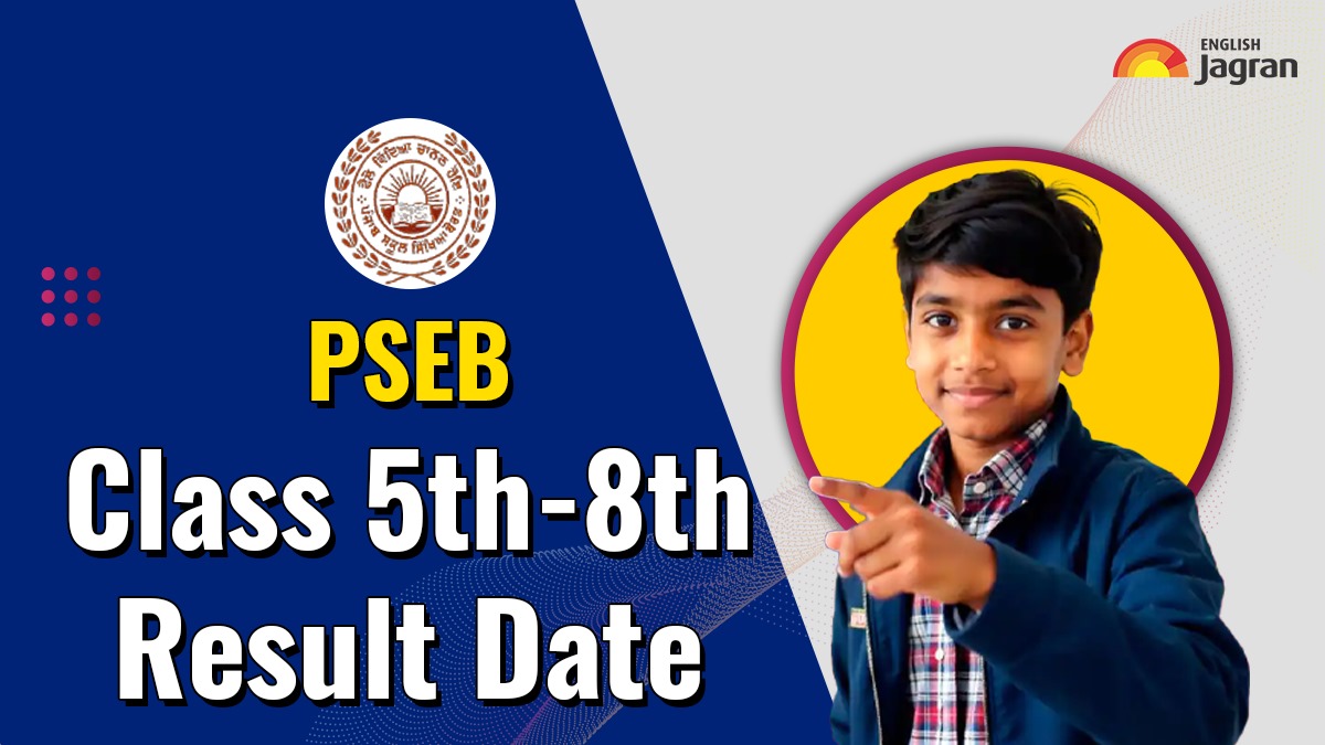 PSEB class 5th,8th result date 2025 : Check How To download Punjab ...