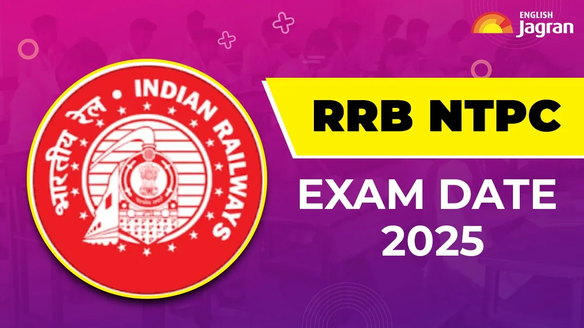 RRB NTPC Exam Date 2025 Out Soon: CBT-1 Exam Date, Admit Card Download ...