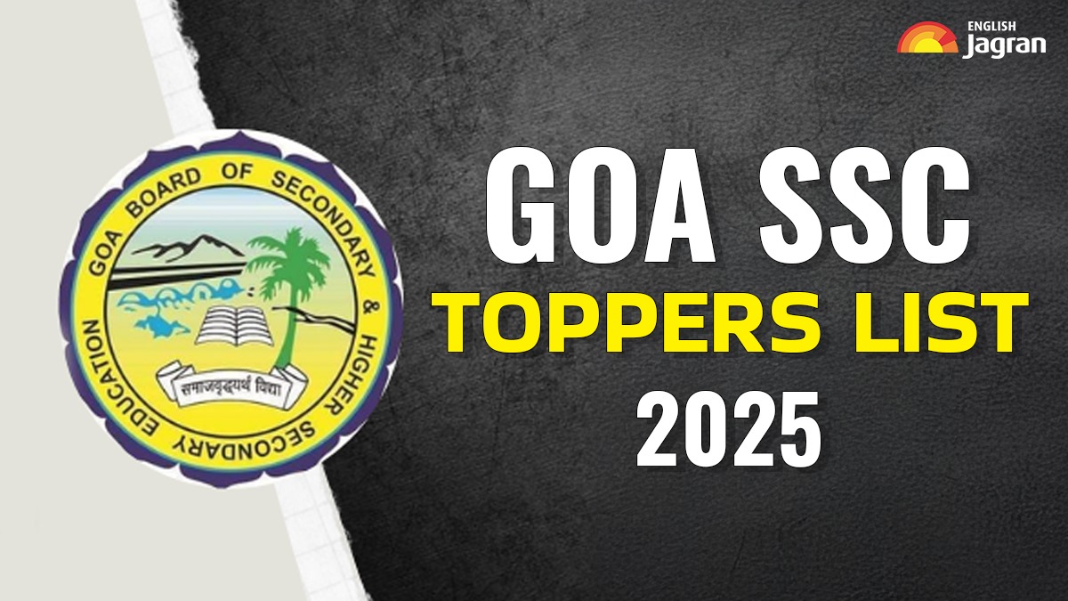 Goa SSC Toppers List 2025: GBSHSE Class 10th Topper Names, Marks, Pass ...