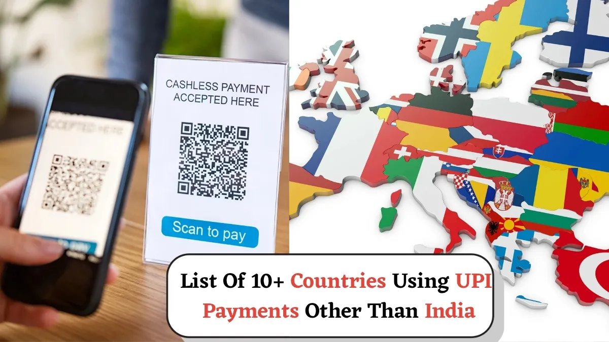 List Of 10+ Countries Using UPI Payments Other Than India: Know If USA ...