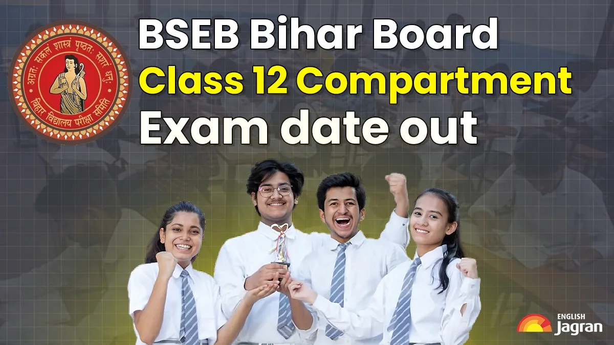 BSEB Bihar Board Class 12 Compartment Exam 2025 To Start From THIS Date; Check Schedule And More ...
