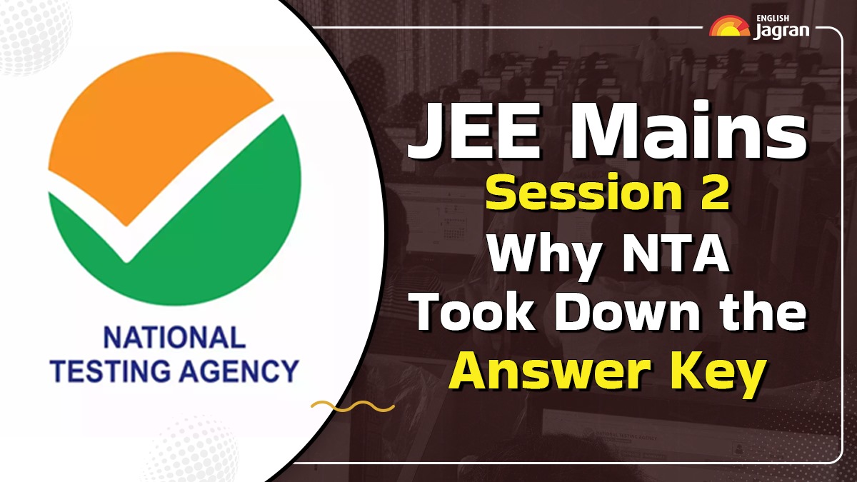 JEE Mains 2025 Session 2: Why NTA Took Down The JEE Answer Key? Check Here