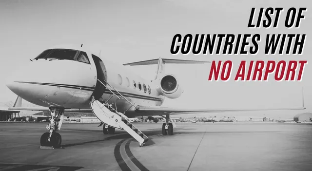 List Of Countries With No Airport