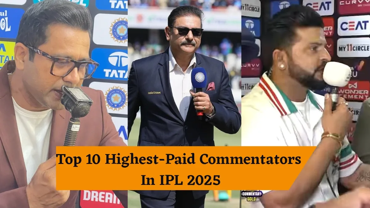 IPL 2025: Top 10 Highest Paid English And Hindi Commentators- Sunil ...