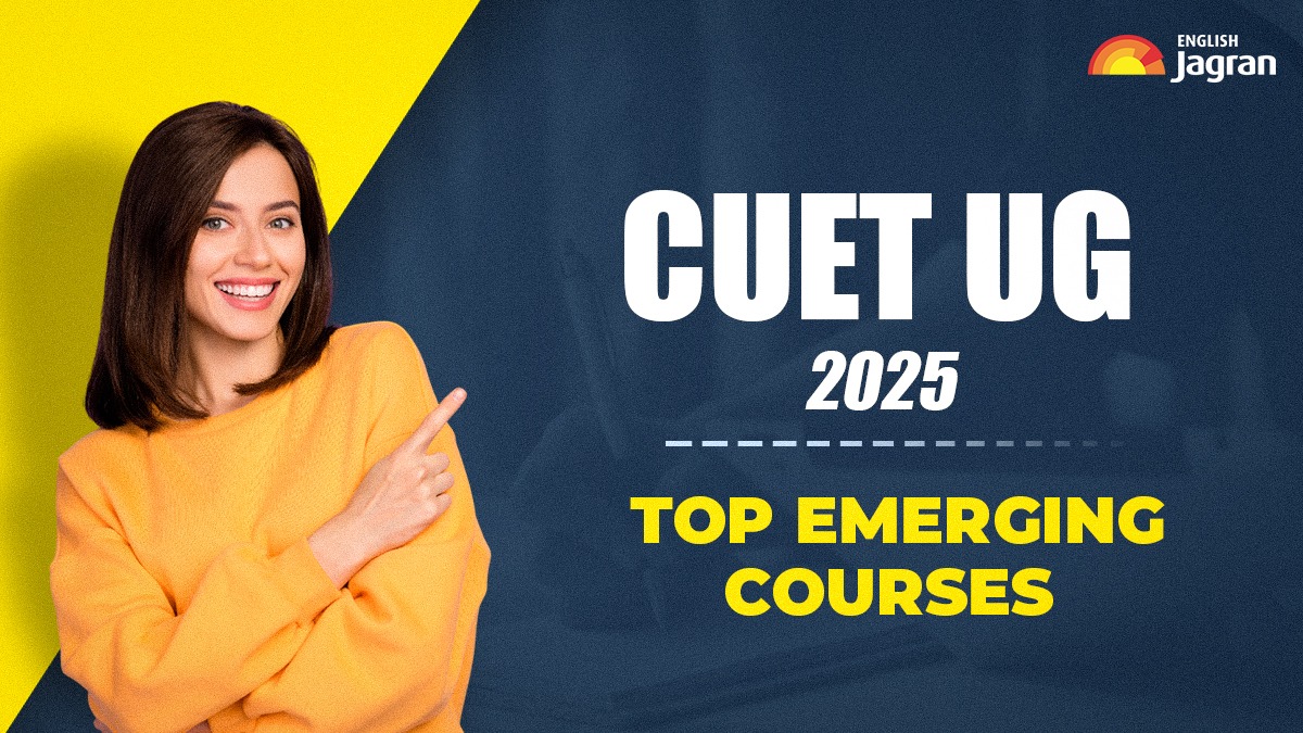 CUET UG 2025: Top Emerging Courses After Class 12th-AI, FinTech ...