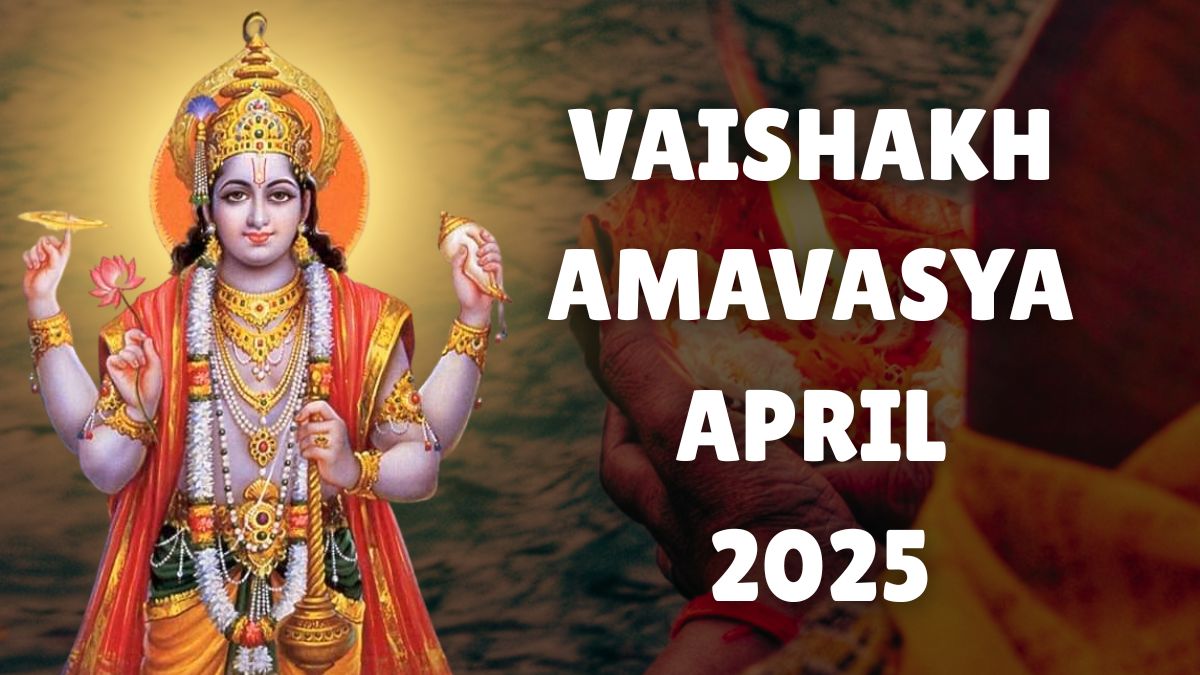 Amavasya April 2025: Date, Time, Significance And Rituals Of Vaishakh ...