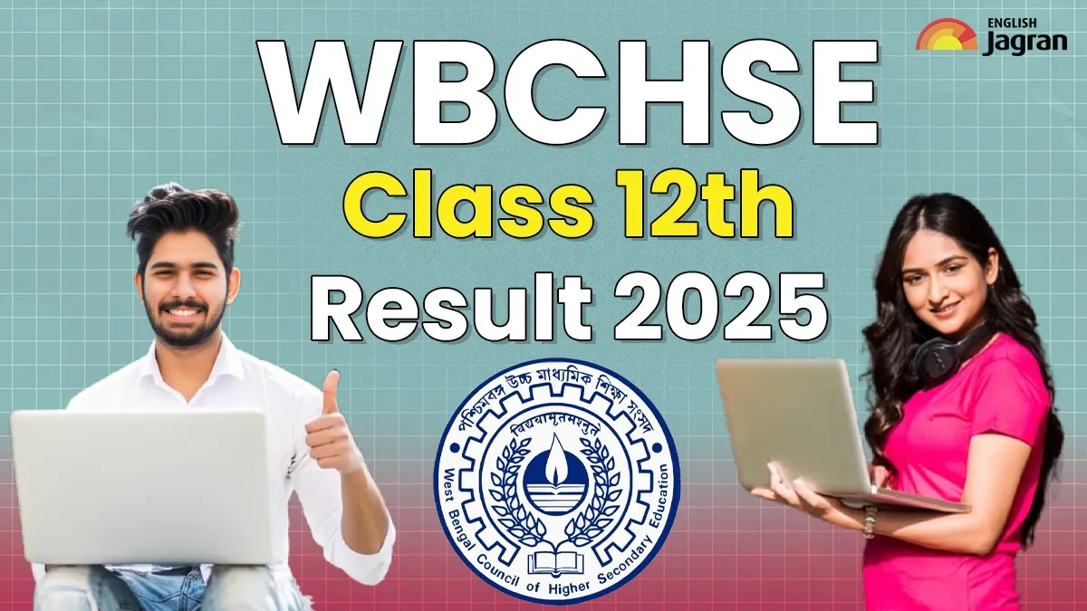 WBCHSE HS Result 2025 Date: WB Board 12th Class Result To Be Released ... WBCHSE HS Result 2025 Date: WB Board 12th Class Result To Be Released ...