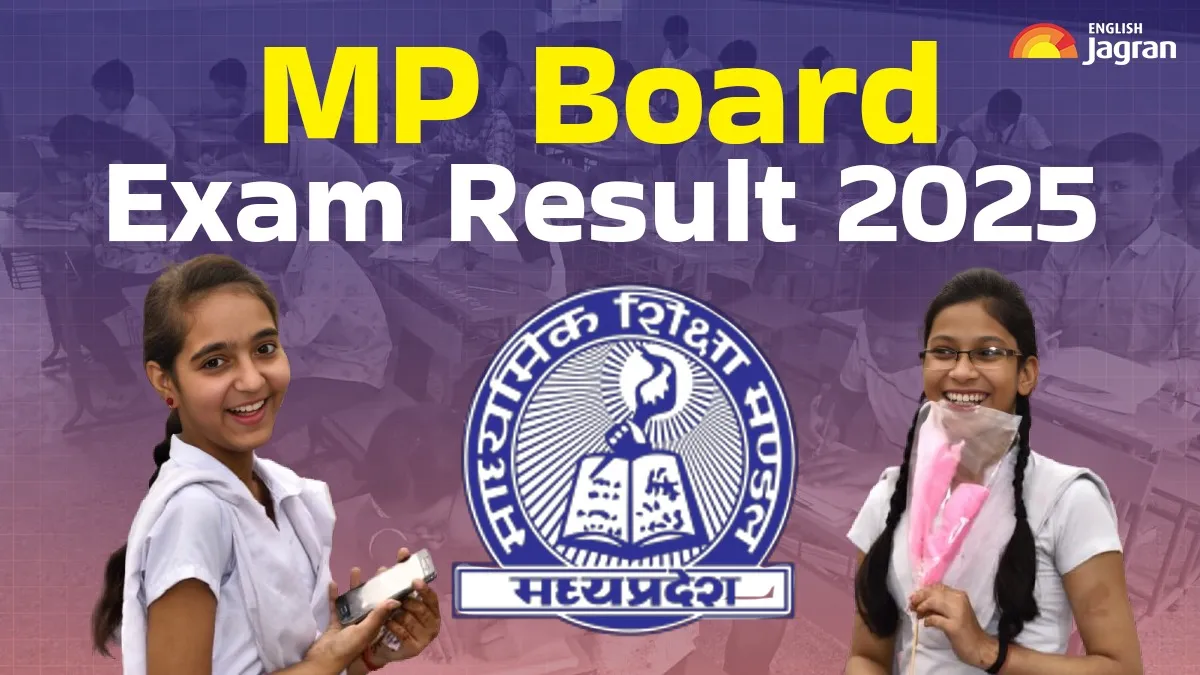 MP Board Result 2025 Date And Time: Check MPBSE Class 10th And 12th ...