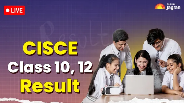 CISCE ISC, ICSE Result 2025 highlights: CISCE Board Class 10, 12 Result Check At results.cisce ...
