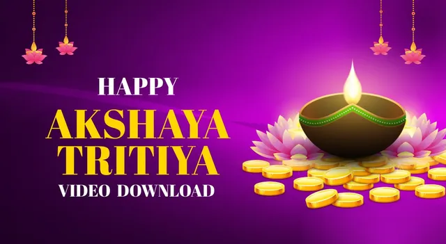 Akshaya Tritiya 2025 Video Status Download: Share Divine Blessings Of ...