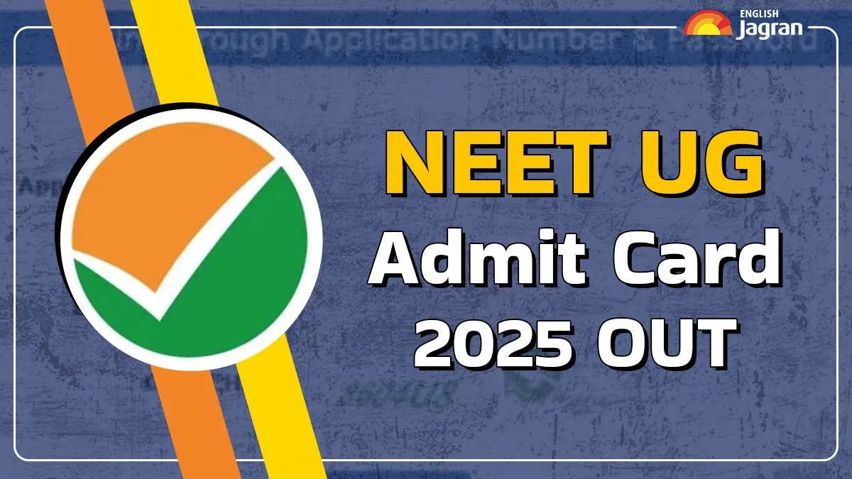 NEET Admit Card 2025 Out At neet.nta.nic.in; Download Link For NEET UG ...