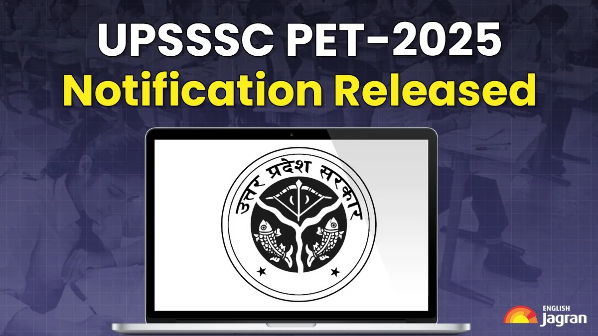 UPSSSC PET 2025 Notification Released At upsssc.gov.in, Apply Online ...