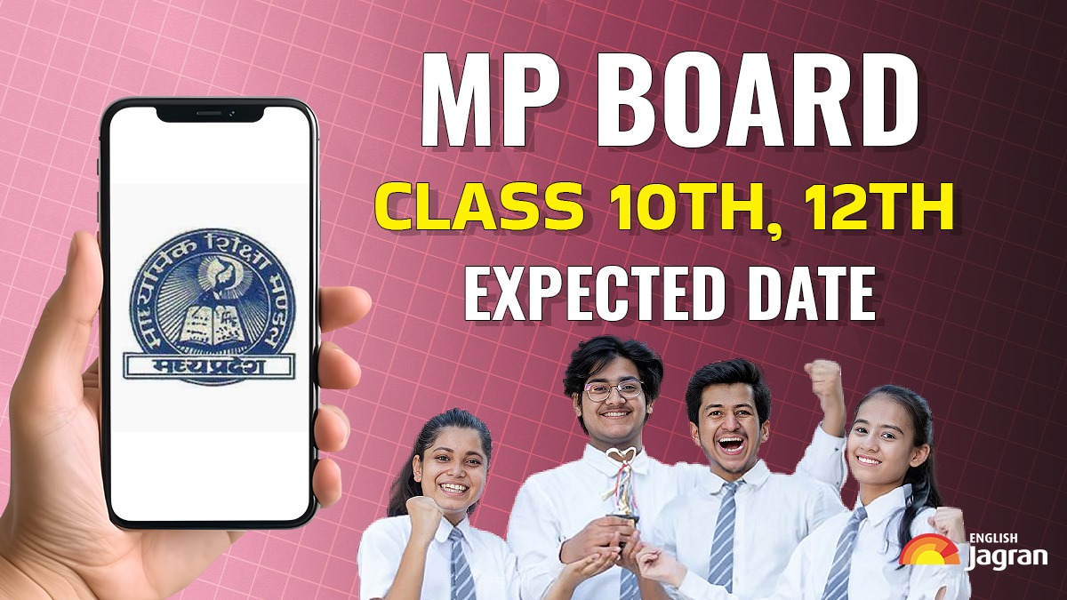MP Board Class 10th, 12th Expected Date: MPBSE 10th 12th Result 2025 To ...
