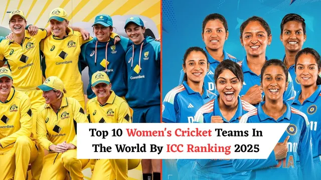 Top 10 Women's Cricket Teams In The World By ICC Ranking 2025: Know ...