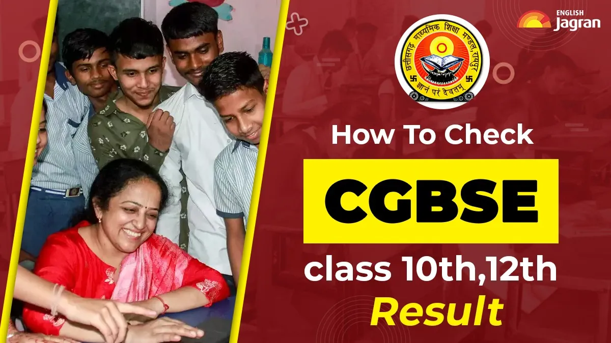 Chhattisgarh Board Result 2025 Direct Link: How To Check CGBSE 10th ...