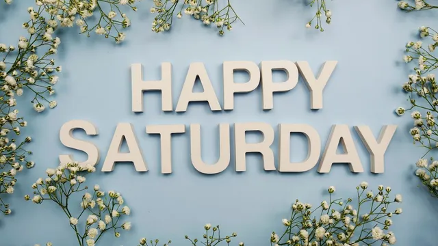 Saturday Motivation: 20 Inspiring Quotes to Kickstart Your Weekend With ...