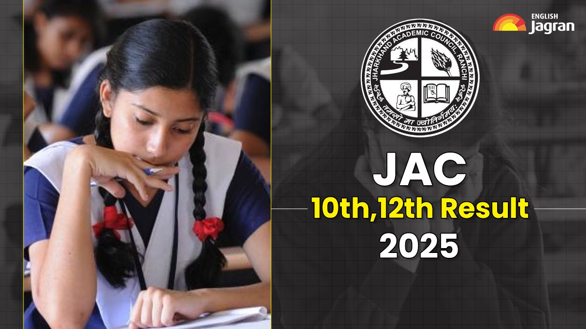 Jharkhand Board JAC Class 10, 12 Results 2025 To Be Declared Soon At ...