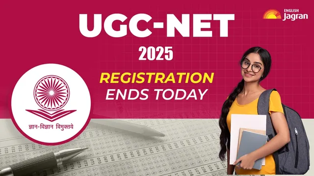 UGC NET 2025 June Session Registration Last Date : How To Apply For ...
