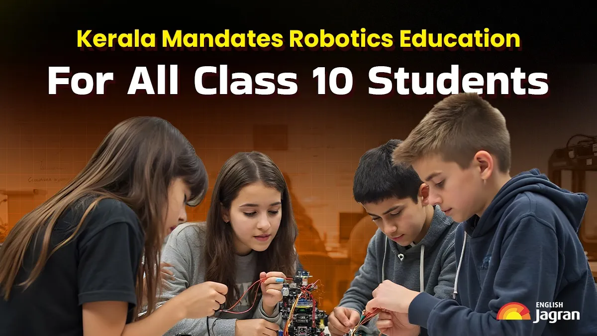 Kerala Becomes First State To Mandate Robotics Education For All Class 10 Students