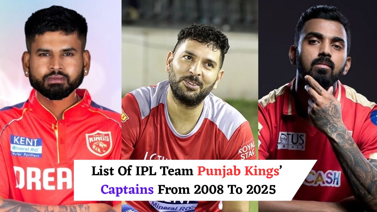 List Of IPL Team Punjab Kings’ Captains From 2008 To 2025: Yuvraj Singh ...