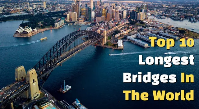 List Of Top 10 Longest Bridges In The World: Is There Any Indian Bridge On The List