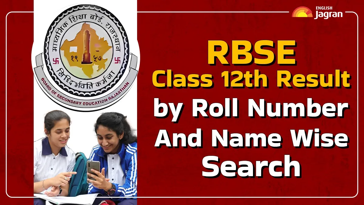 Rajeduboard Rajasthan Class 12th Result 2025 Direct Link: 12th Result RBSE 2025 By Roll Number ...