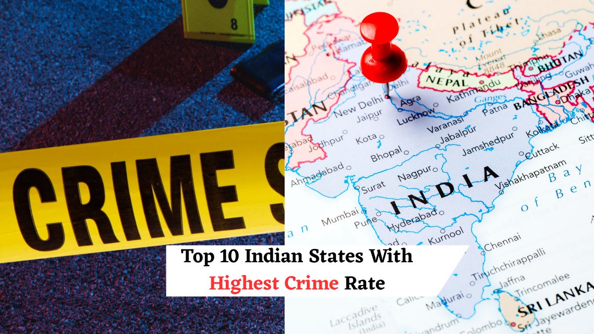 Top 10 Indian States With Highest Crime Rate: Is Your State on the List?