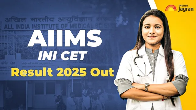 AIIMS Declared INI CET Result 2025 For July Session At aiimsexams.ac.in ...