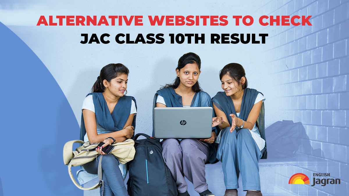 jacresults.com Jharkhand 10th Result 2025: Alternate Websites To Check ...