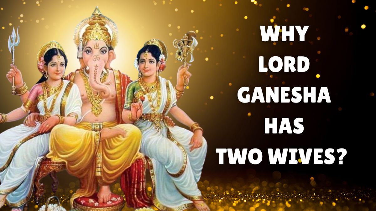 Why Lord Ganesha Has Two Wives Riddhi And Siddhi? Know Interesting Legend
