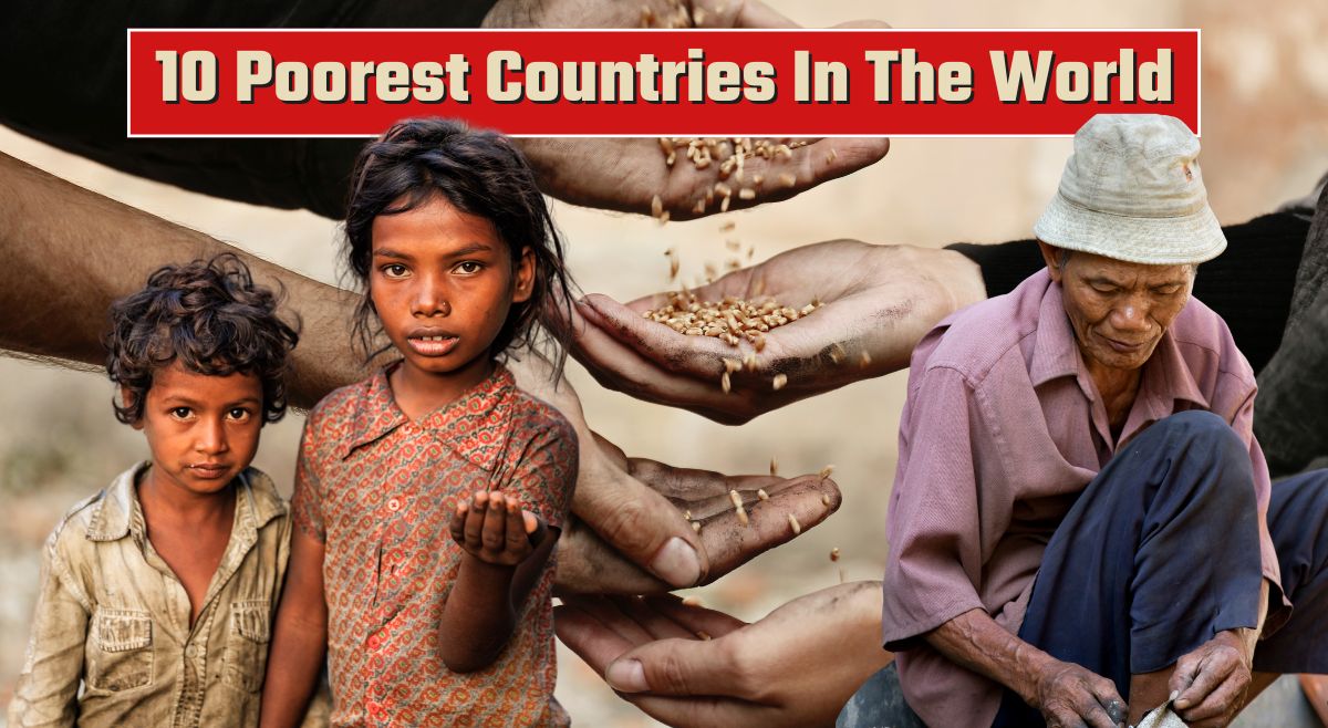 List Of Bottom 10 Poorest Countries By Lowest GDP In The World 2025 ...