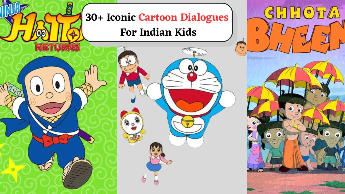 30+ Iconic Cartoon Dialogues For Indian Kids By Favourite Cartoon ...