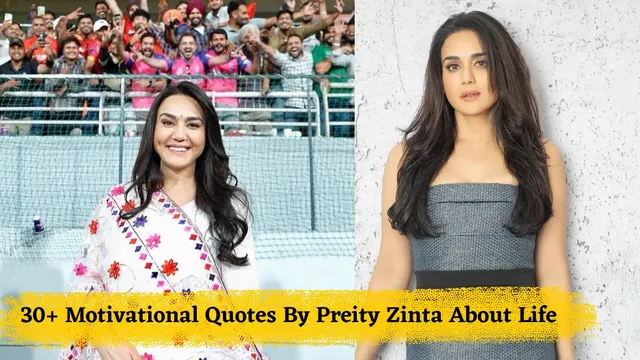 30+ Motivational Quotes By Preity Zinta About Life, Success ...