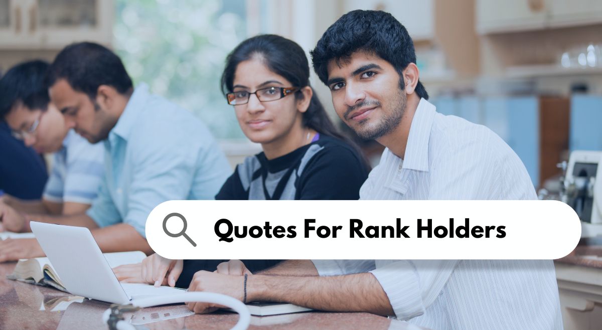 50+ Quotes For Rank Holders That Highlight The Importance Of Hard Work