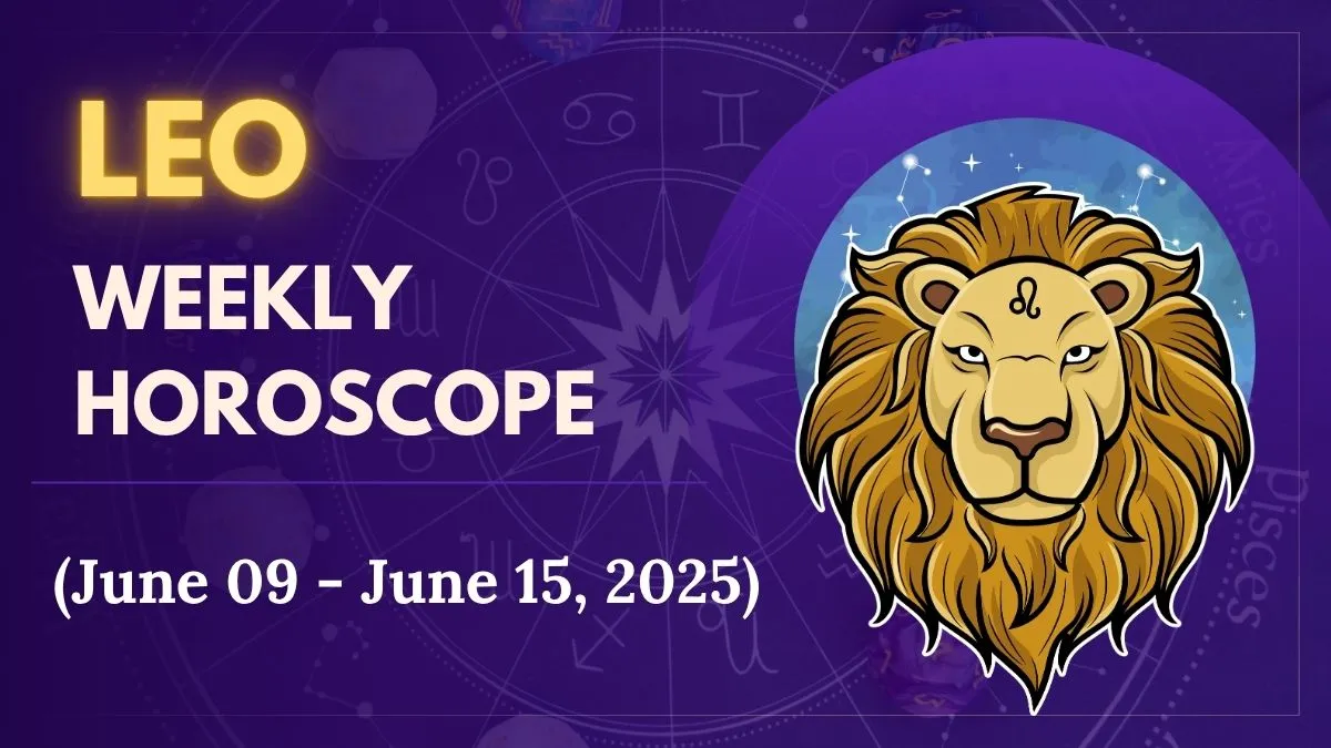 Weekly Horoscope Leo (June 09 - June 15): Leos Glow With Fortune’s ...