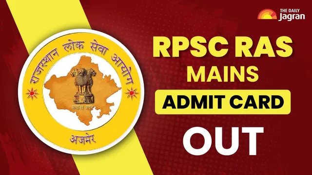 RPSC RAS Mains Admit Card 2025 OUT At rpsc.rajasthan.gov.in; How To ...