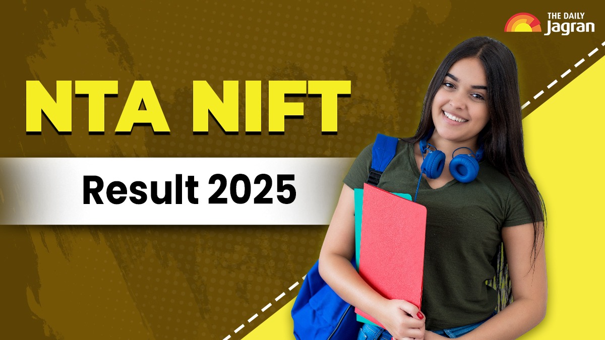 NIFT 2025 Final Results Releasing Soon At exams.nta.ac.in, Check Steps To Download Scorecard And ...