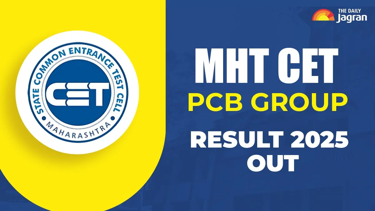 MHT CET Result 2025: PCB Results OUT At cetcell.mahacet.org; Steps To ...