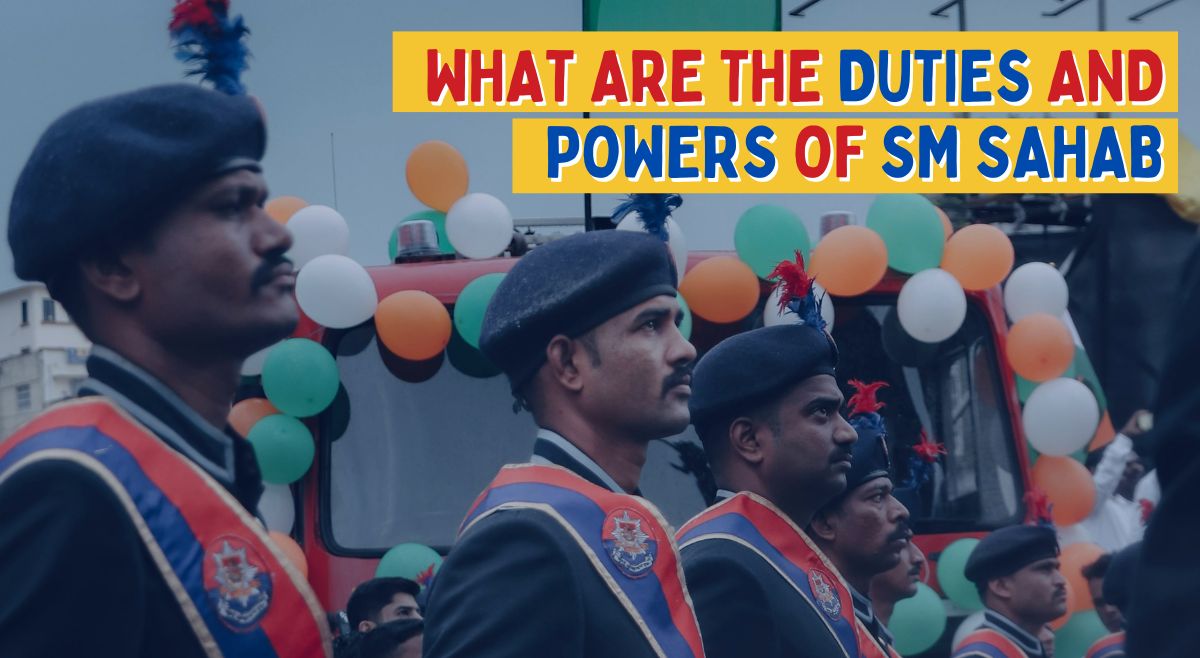 What Are The Responsibilities And Powers Of SM Sahab (Subedar Major)?