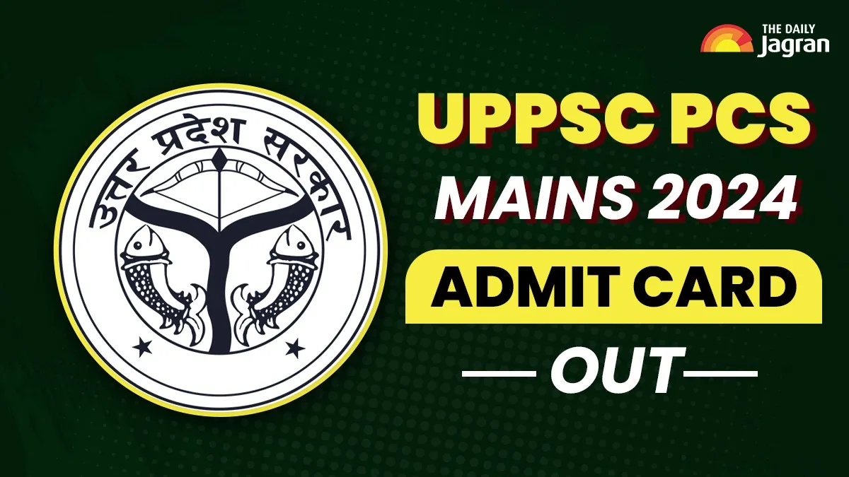 UPPSC PCS Mains Admit Card 2025 Released: Download Now At uppsc.up.nic ...