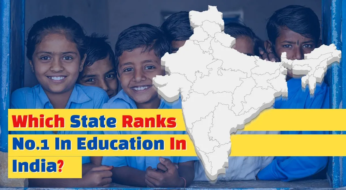 Which State Ranks No.1 In Education In India?