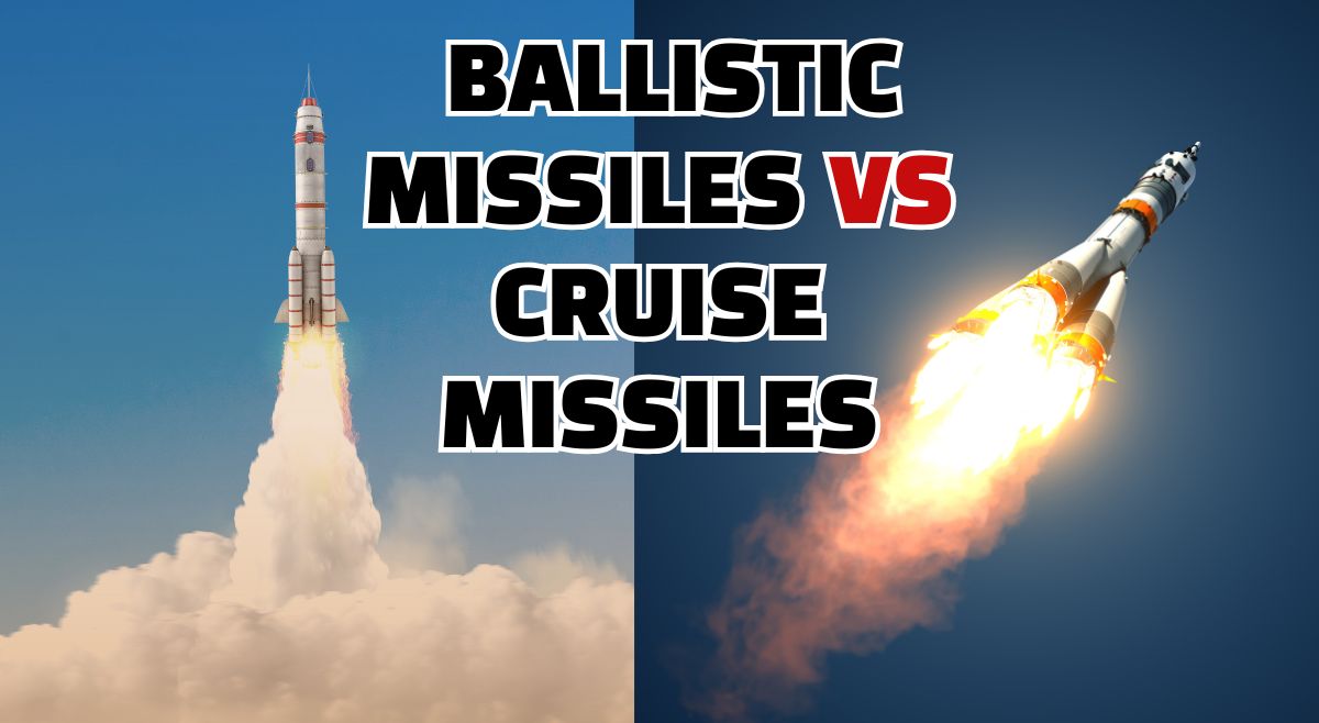 What Is The Difference Between Long-Range Ballistic Missiles And Cruise ...
