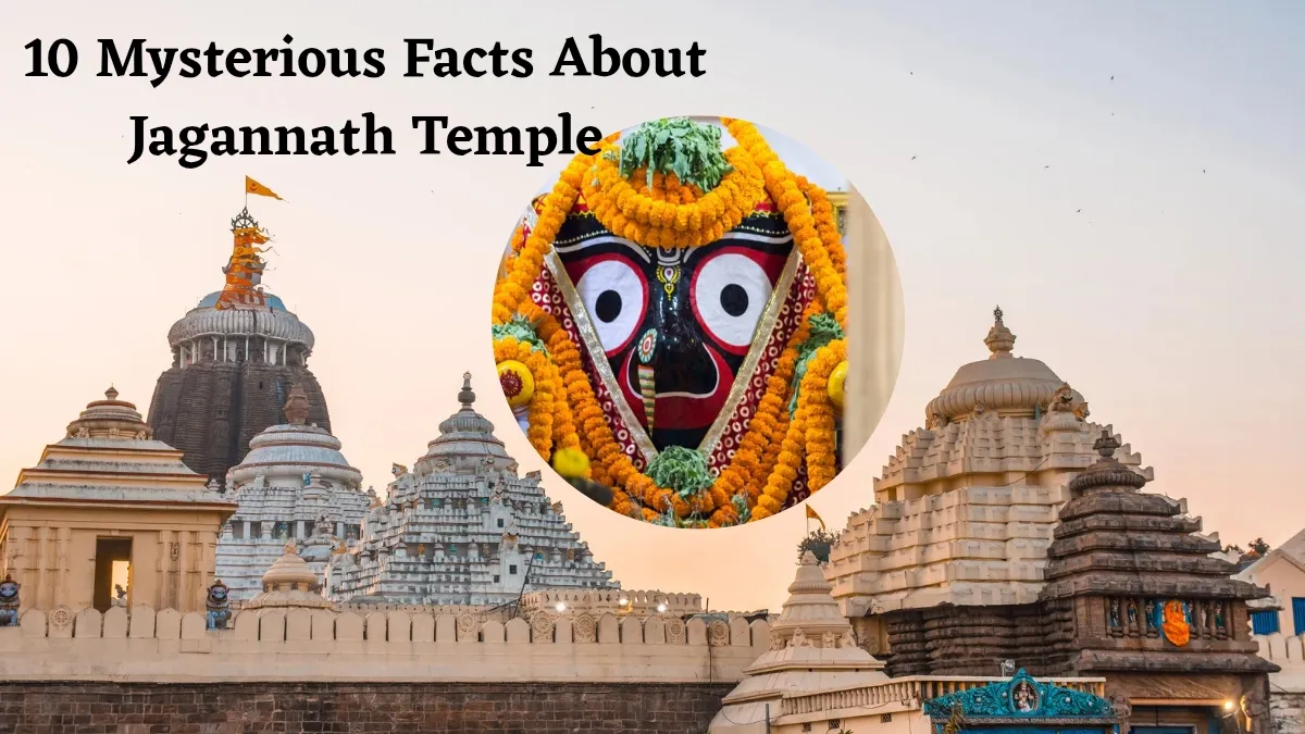 10 Mystical Facts About Odisha’s Jagannath Temple