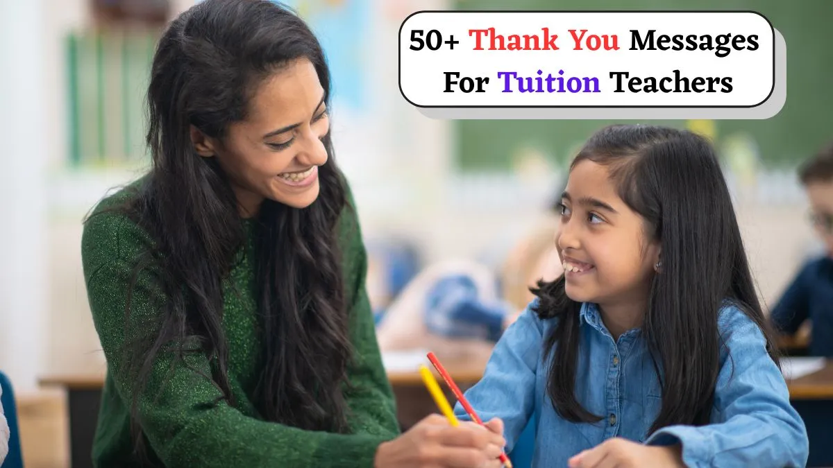 50+ Thank You Messages And Quotes For Your Tuition Teachers On World ...