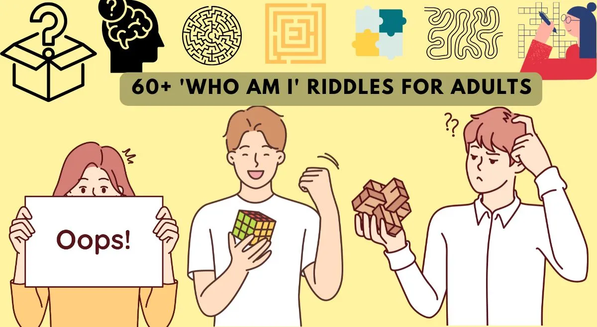60+ 'Who Am I' Riddles For Adults