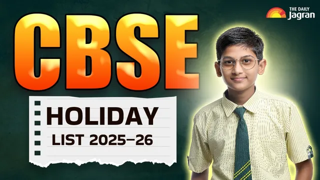 CBSE Holiday List 2025-26 Released: Check Month-Wise Academic Year ...
